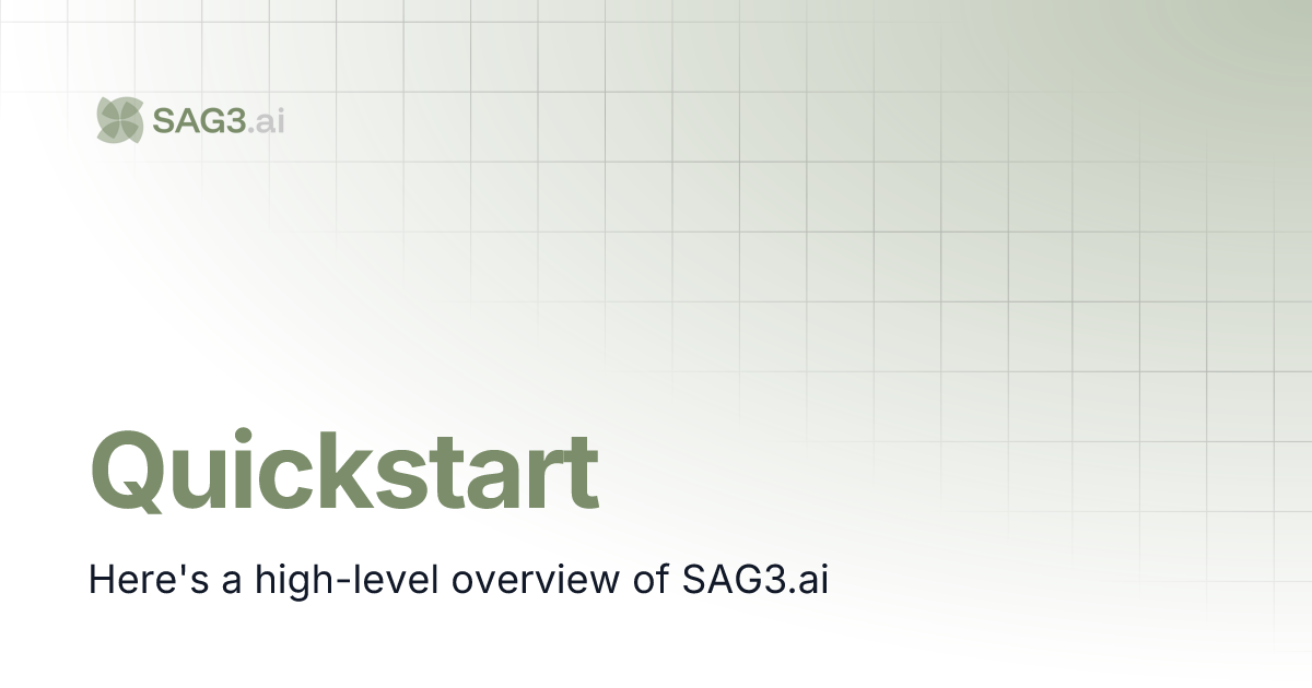 Quickstart | SAG3 Docs